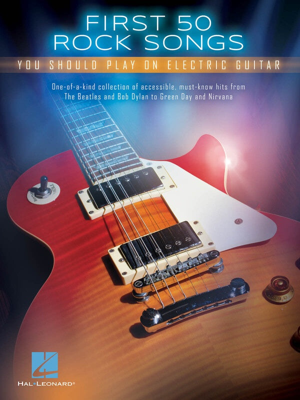 FIRST 50 ROCK SONGS YOU SHOULD LEARN – Allison Music Wagga FIRST 50 ROCK SONGS YOU SHOULD LEARN – Allison Music Wagga
